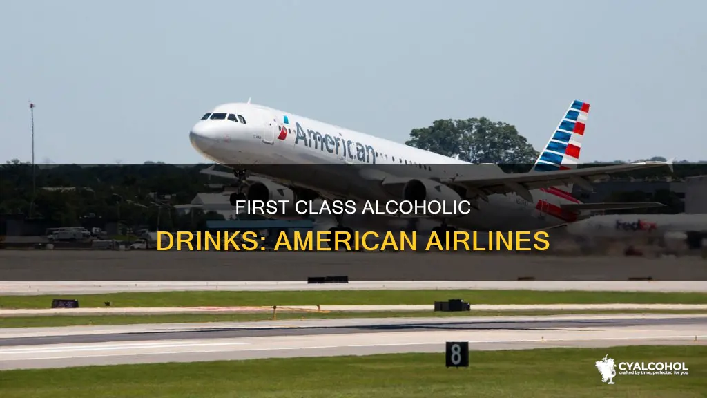 First Class Alcoholic Drinks: American Airlines | CyAlcohol