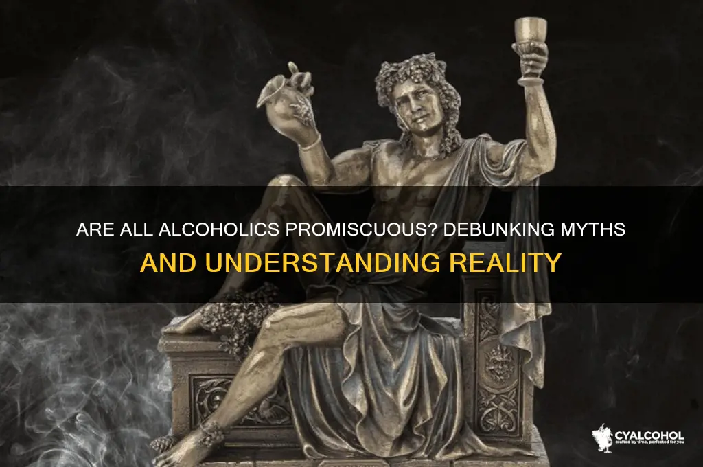 Are All Alcoholics Promiscuous? Debunking Myths And Understanding ...