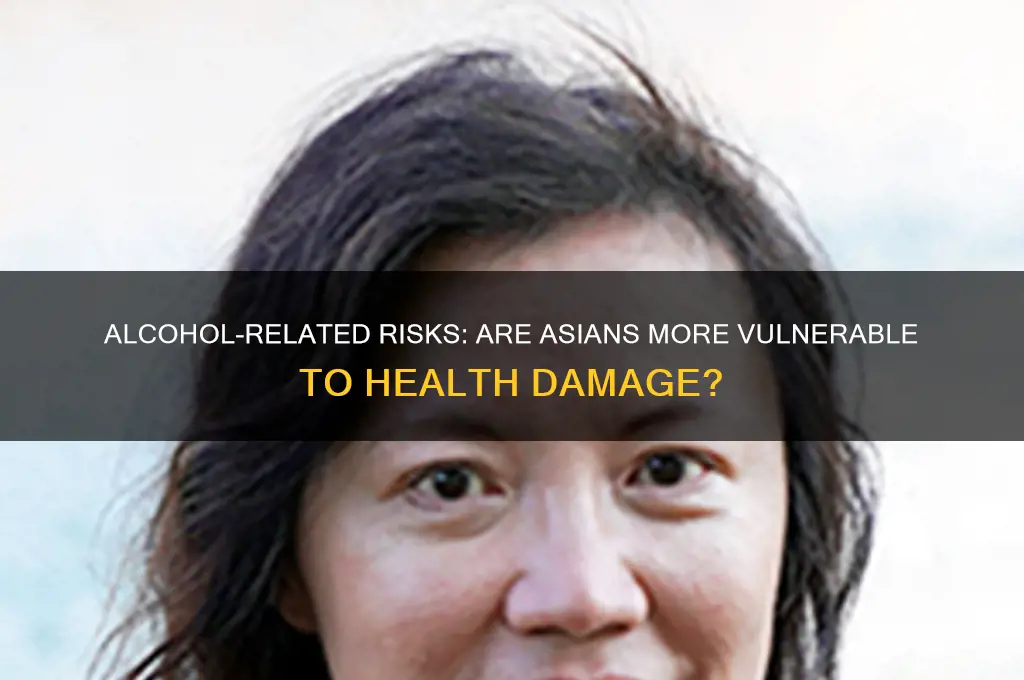 Alcohol-Related Risks: Are Asians More Vulnerable To Health Damage ...
