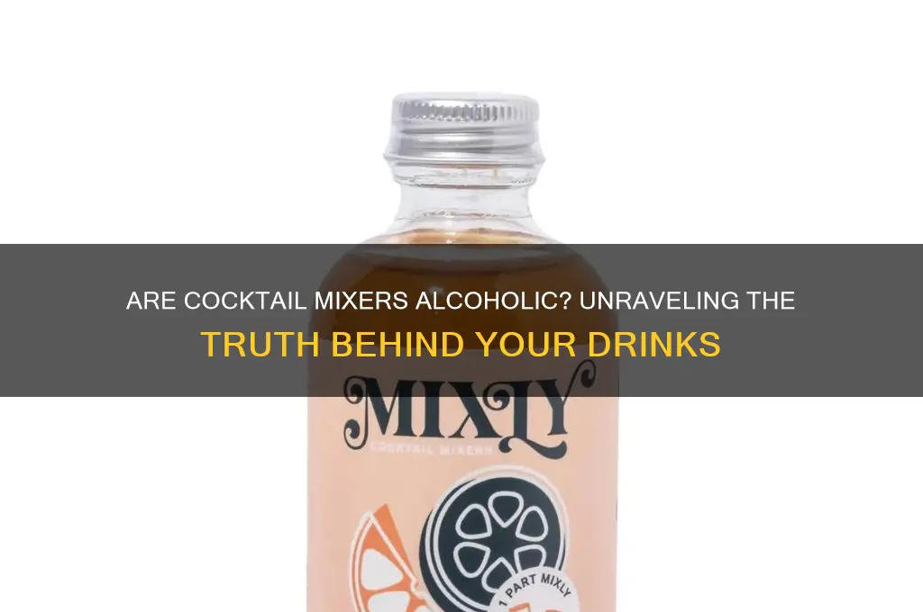 Are Cocktail Mixers Alcoholic? Unraveling The Truth Behind Your Drinks ...