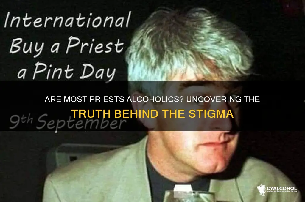 Are Most Priests Alcoholics? Uncovering The Truth Behind The Stigma ...
