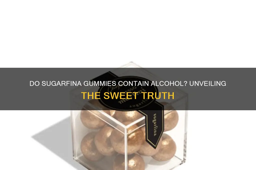 Do Sugarfina Gummies Contain Alcohol? Unveiling The Sweet Truth | CyAlcohol