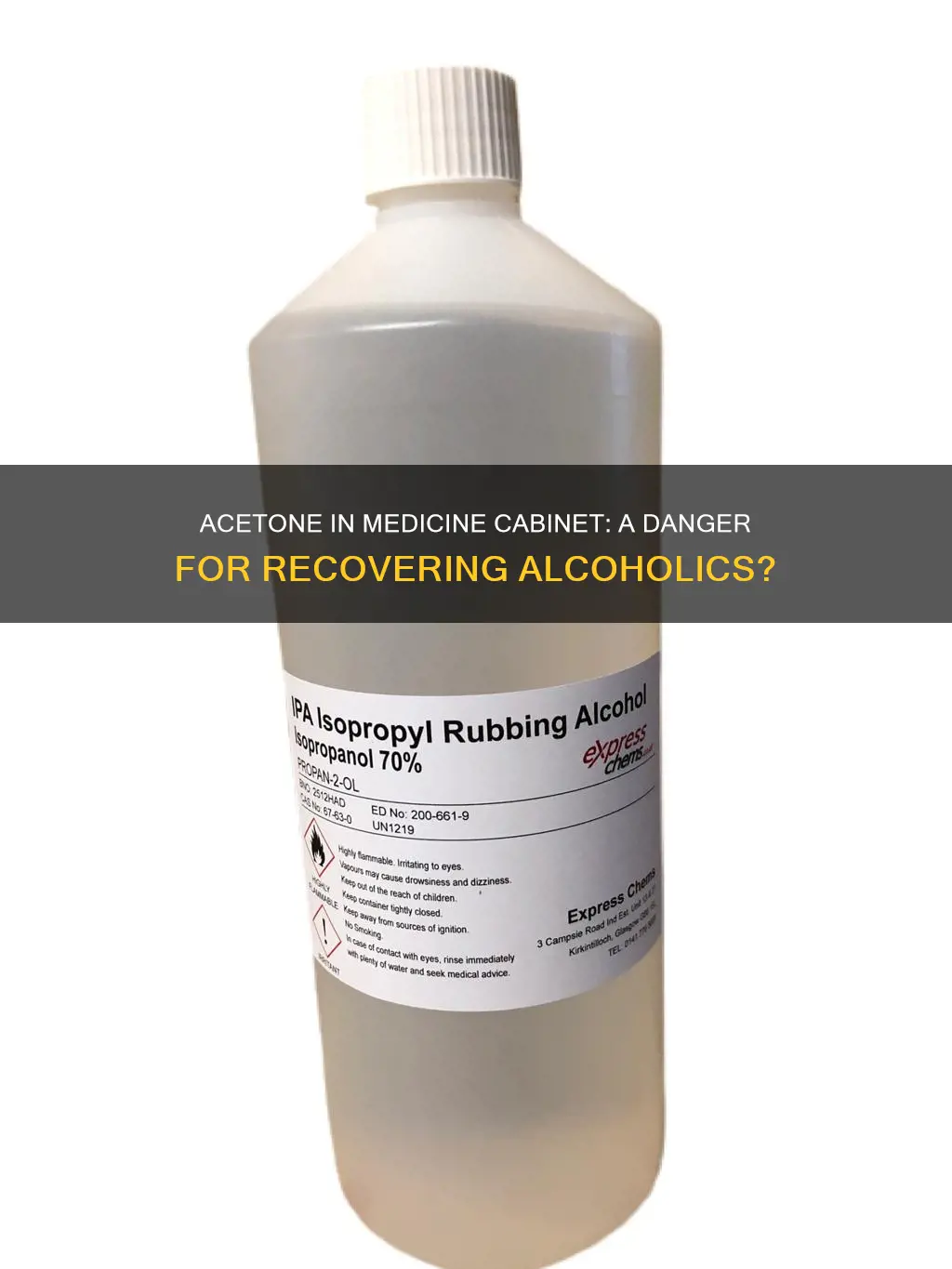 Acetone In Medicine Cabinet: A Danger For Recovering Alcoholics ...