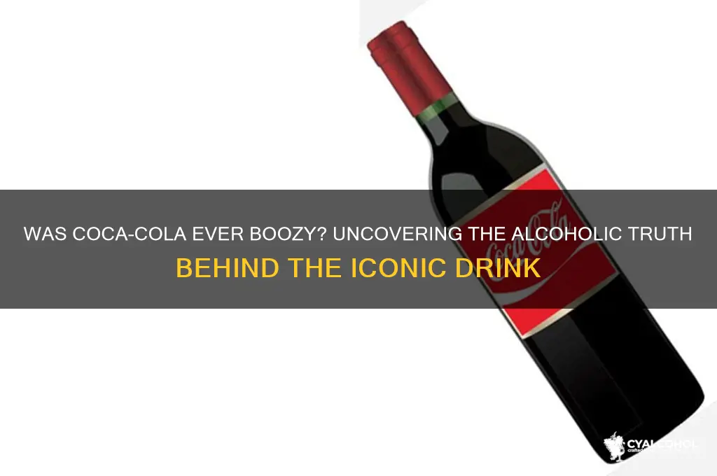 Was Coca-Cola Ever Boozy? Uncovering The Alcoholic Truth Behind The ...