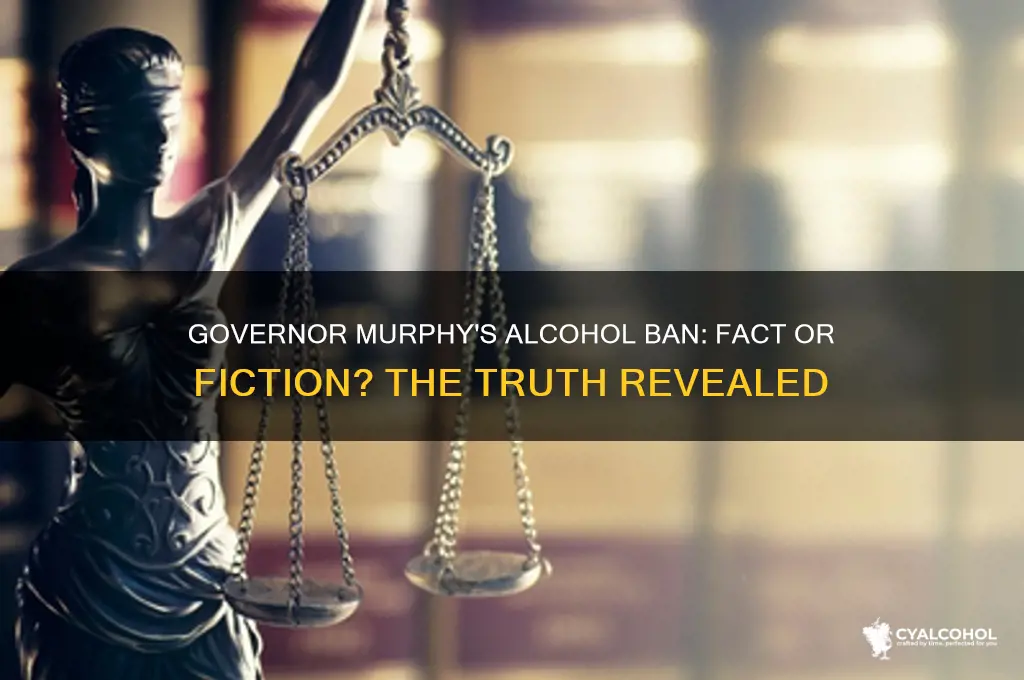 Governor Murphy's Alcohol Ban: Fact Or Fiction? The Truth Revealed ...