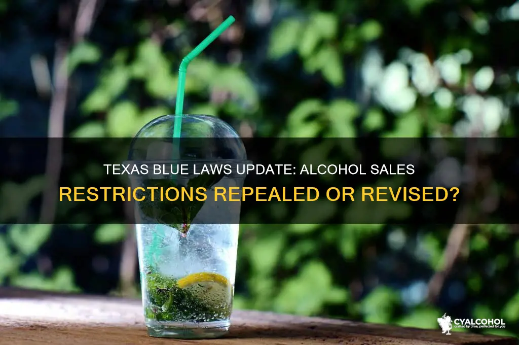 Texas Blue Laws Update: Alcohol Sales Restrictions Repealed Or Revised ...