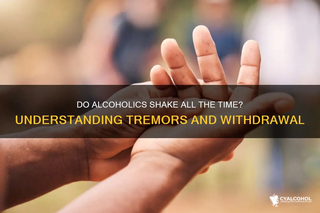 Do Alcoholics Shake All The Time? Understanding Tremors And Withdrawal ...