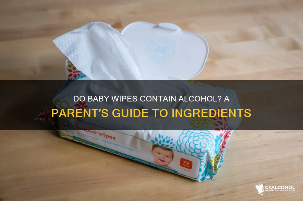 Do Baby Wipes Contain Alcohol? A Parent's Guide To Ingredients | CyAlcohol