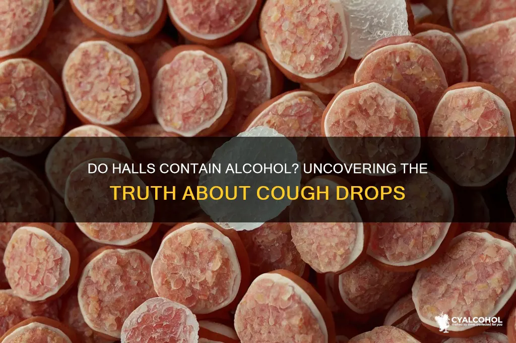 Do Halls Contain Alcohol? Uncovering The Truth About Cough Drops ...