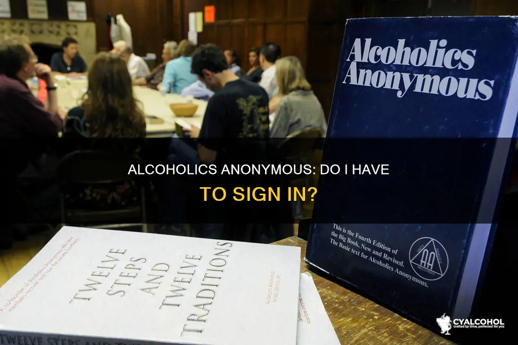 Alcoholics Anonymous: Do I Have To Sign In? | CyAlcohol