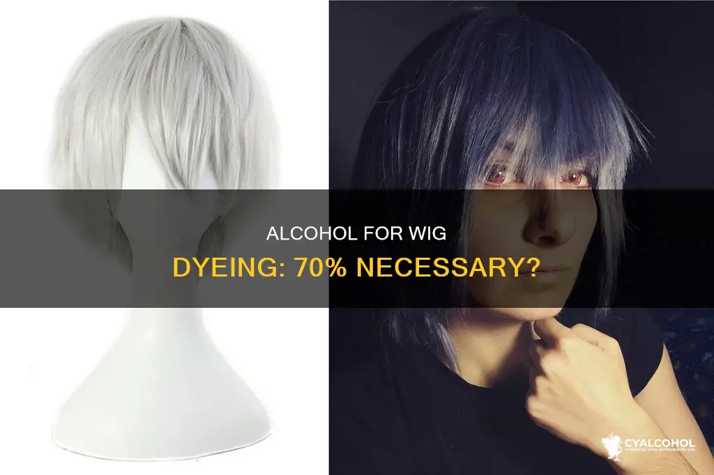 Alcohol For Wig Dyeing: 70% Necessary? | CyAlcohol