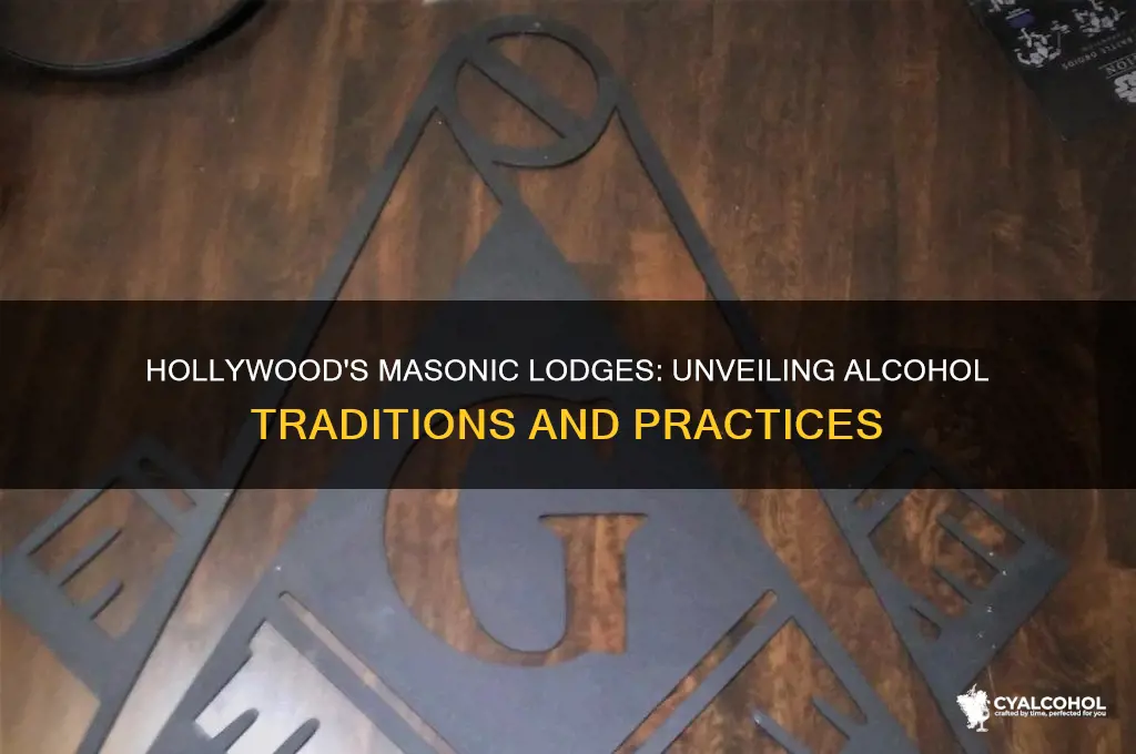 Hollywood's Masonic Lodges: Unveiling Alcohol Traditions And Practices ...