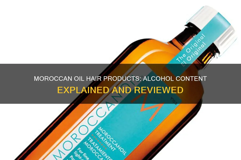 Moroccan Oil Hair Products: Alcohol Content Explained And Reviewed ...