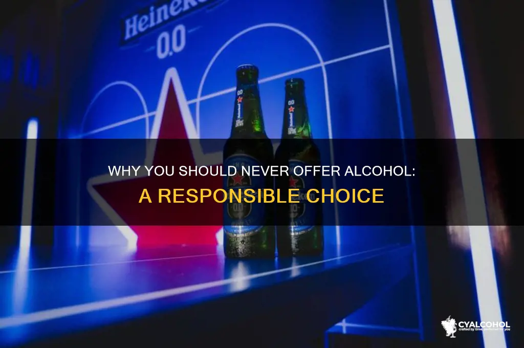 Why You Should Never Offer Alcohol: A Responsible Choice | CyAlcohol