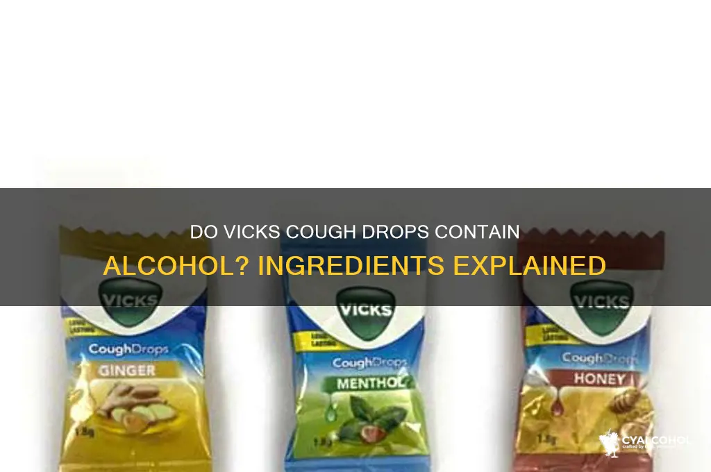 Do Vicks Cough Drops Contain Alcohol? Ingredients Explained | CyAlcohol