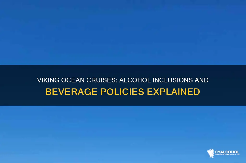 Viking Ocean Cruises: Alcohol Inclusions And Beverage Policies ...