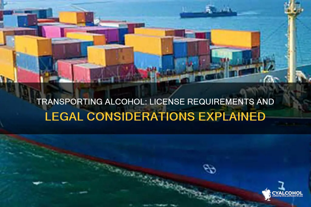Transporting Alcohol: License Requirements And Legal Considerations ...