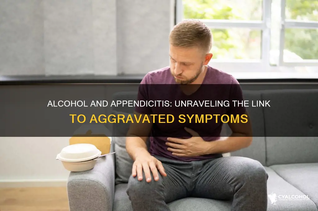 Alcohol And Appendicitis: Unraveling The Link To Aggravated Symptoms ...