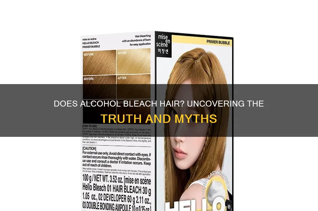 Does Alcohol Bleach Hair? Uncovering The Truth And Myths | CyAlcohol