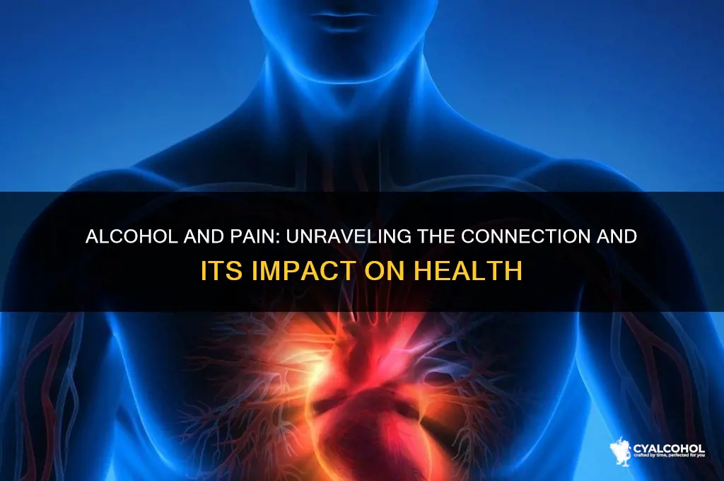 Alcohol And Pain: Unraveling The Connection And Its Impact On Health ...