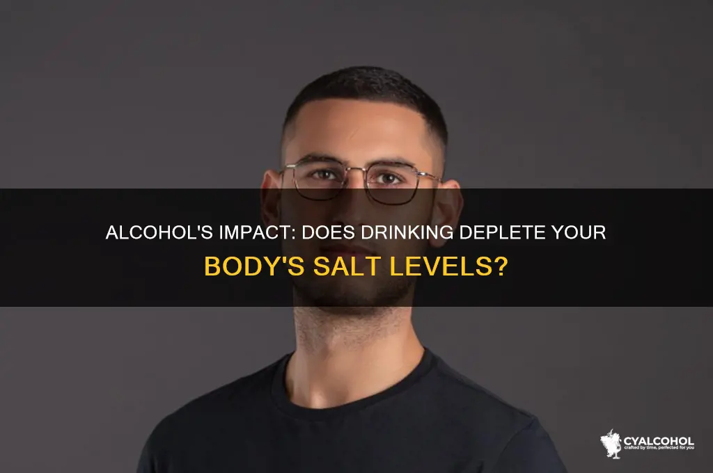 Alcohol's Impact: Does Drinking Deplete Your Body's Salt Levels ...