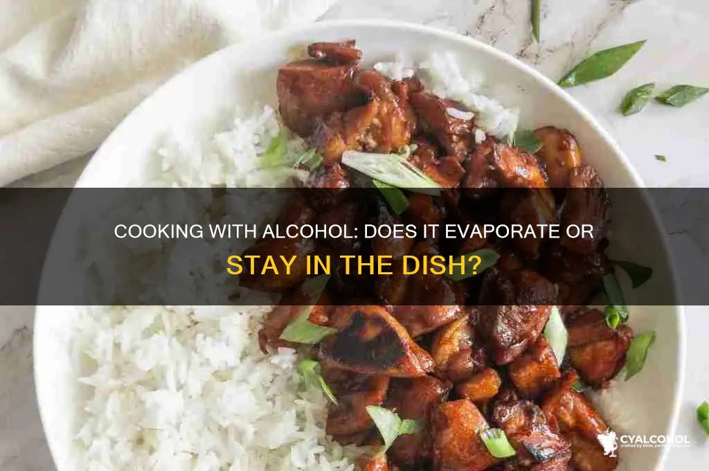 Cooking With Alcohol: Does It Evaporate Or Stay In The Dish? | CyAlcohol