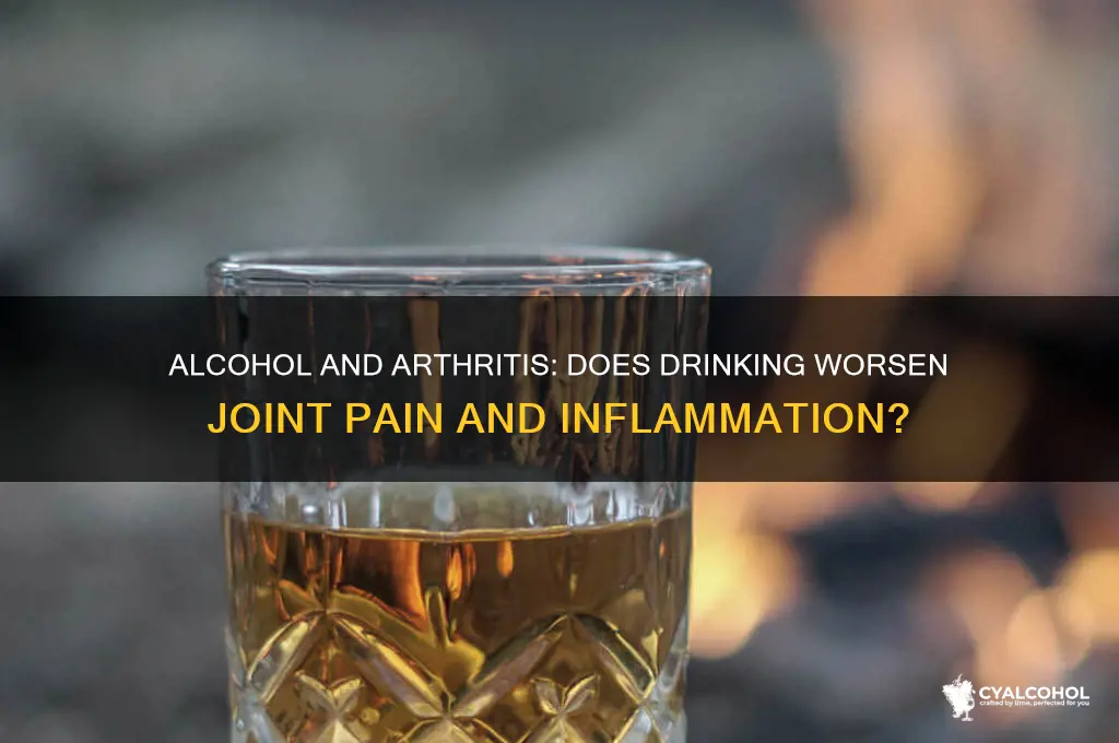 Alcohol And Arthritis: Does Drinking Worsen Joint Pain And Inflammation ...