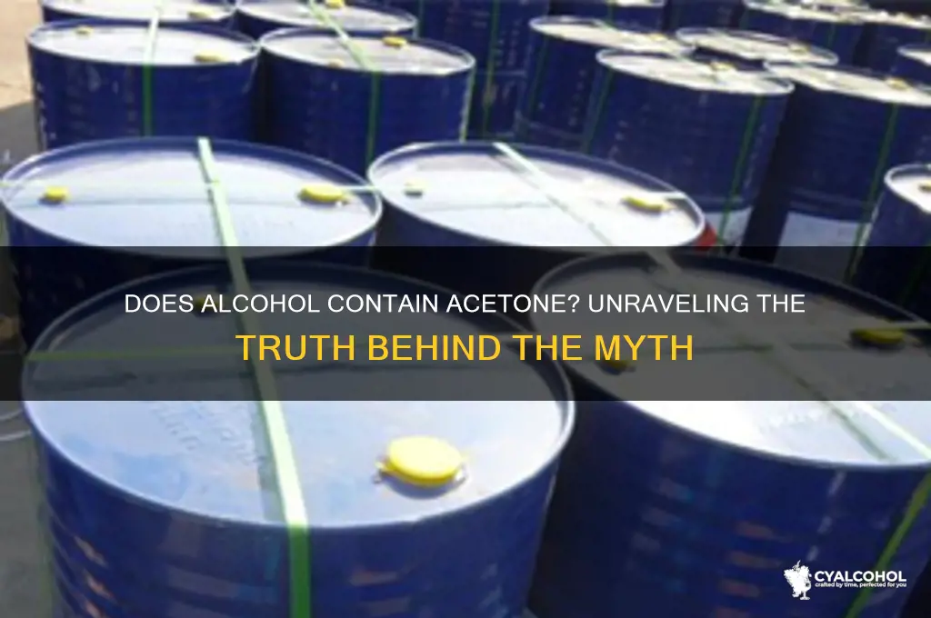 Does Alcohol Contain Acetone? Unraveling The Truth Behind The Myth ...