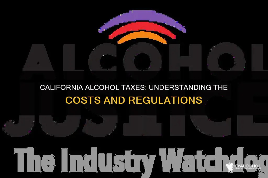 California Alcohol Taxes: Understanding The Costs And Regulations ...
