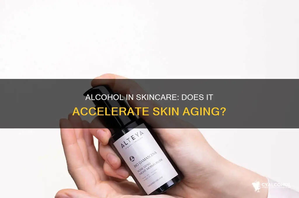 Alcohol In Skincare: Does It Accelerate Skin Aging? | CyAlcohol