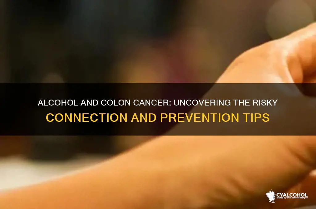 Alcohol And Colon Cancer: Uncovering The Risky Connection And ...