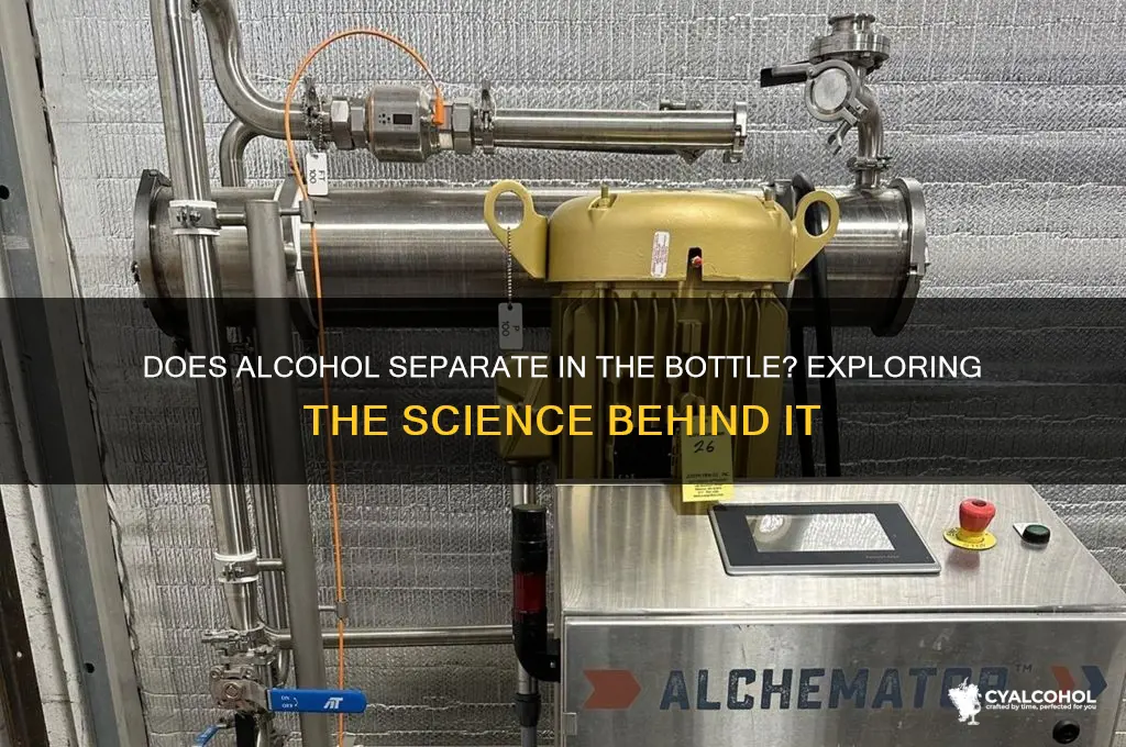Does Alcohol Separate In The Bottle? Exploring The Science Behind It ...