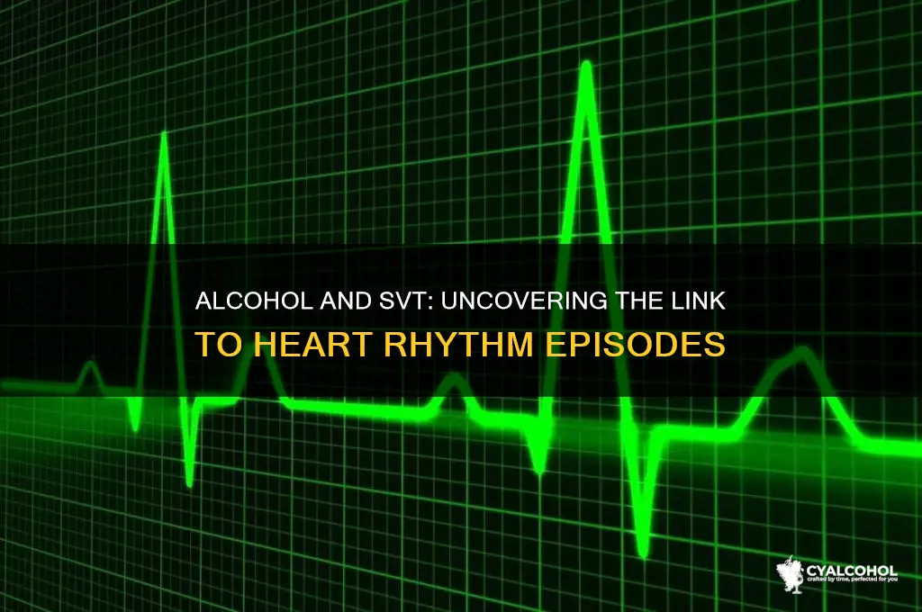 Alcohol And Svt: Uncovering The Link To Heart Rhythm Episodes | CyAlcohol