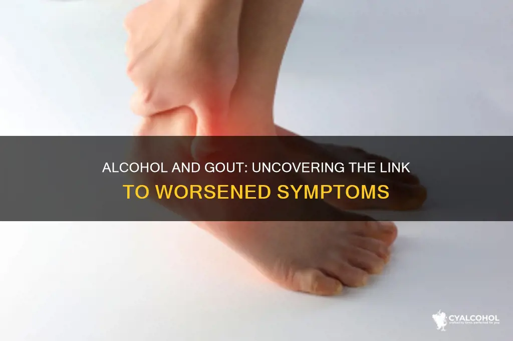 Alcohol And Gout: Uncovering The Link To Worsened Symptoms | CyAlcohol