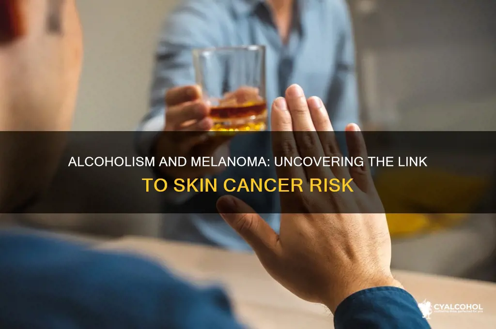 Alcoholism And Melanoma: Uncovering The Link To Skin Cancer Risk ...