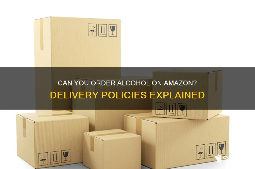 Can You Order Alcohol On Amazon? Delivery Policies Explained | CyAlcohol