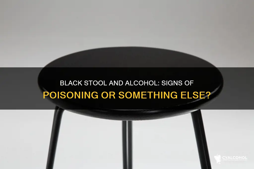 Black Stool And Alcohol: Signs Of Poisoning Or Something Else? | CyAlcohol