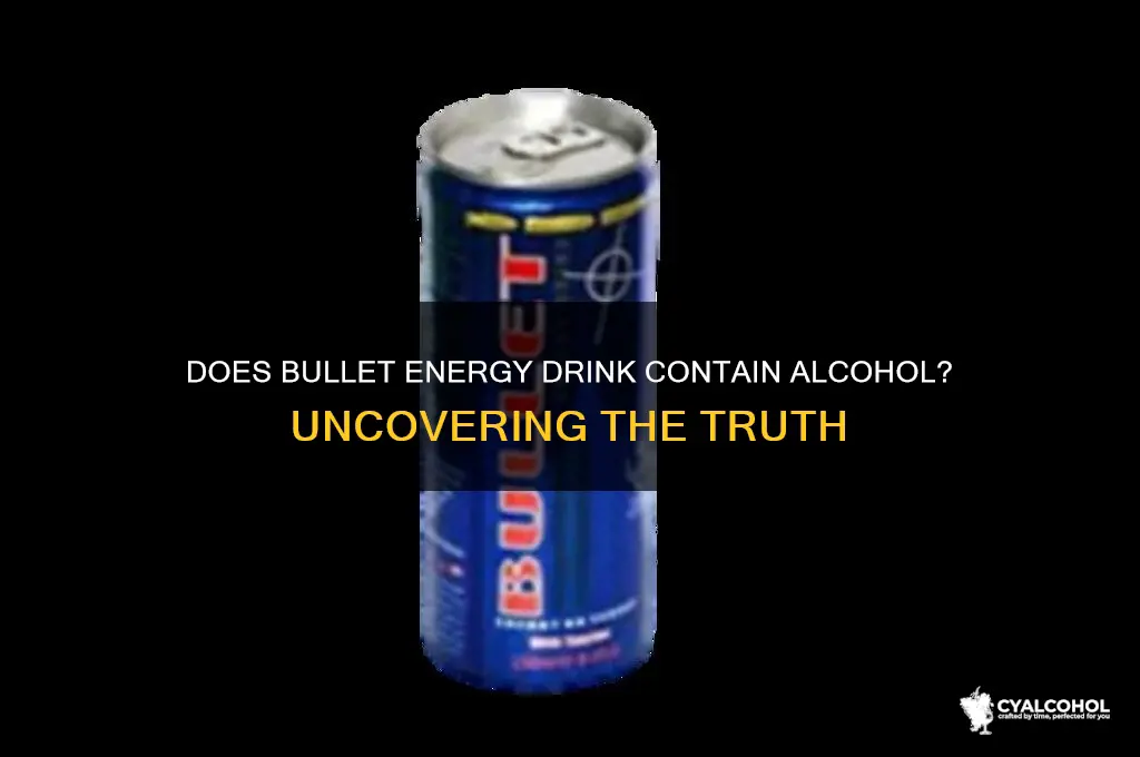 Does Bullet Energy Drink Contain Alcohol? Uncovering The Truth | CyAlcohol
