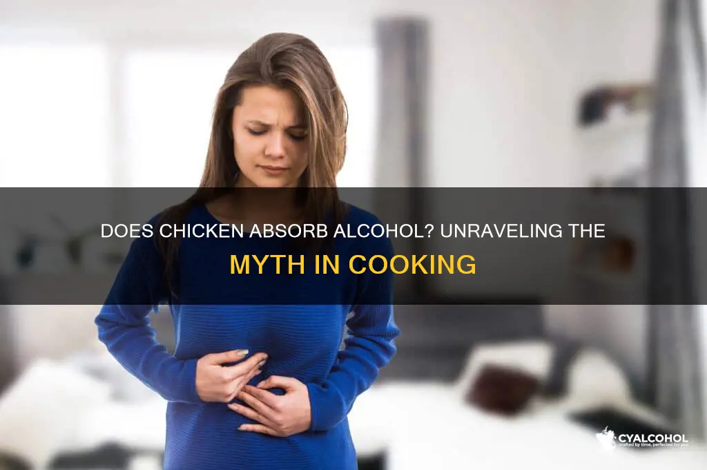 Does Chicken Absorb Alcohol? Unraveling The Myth In Cooking | CyAlcohol