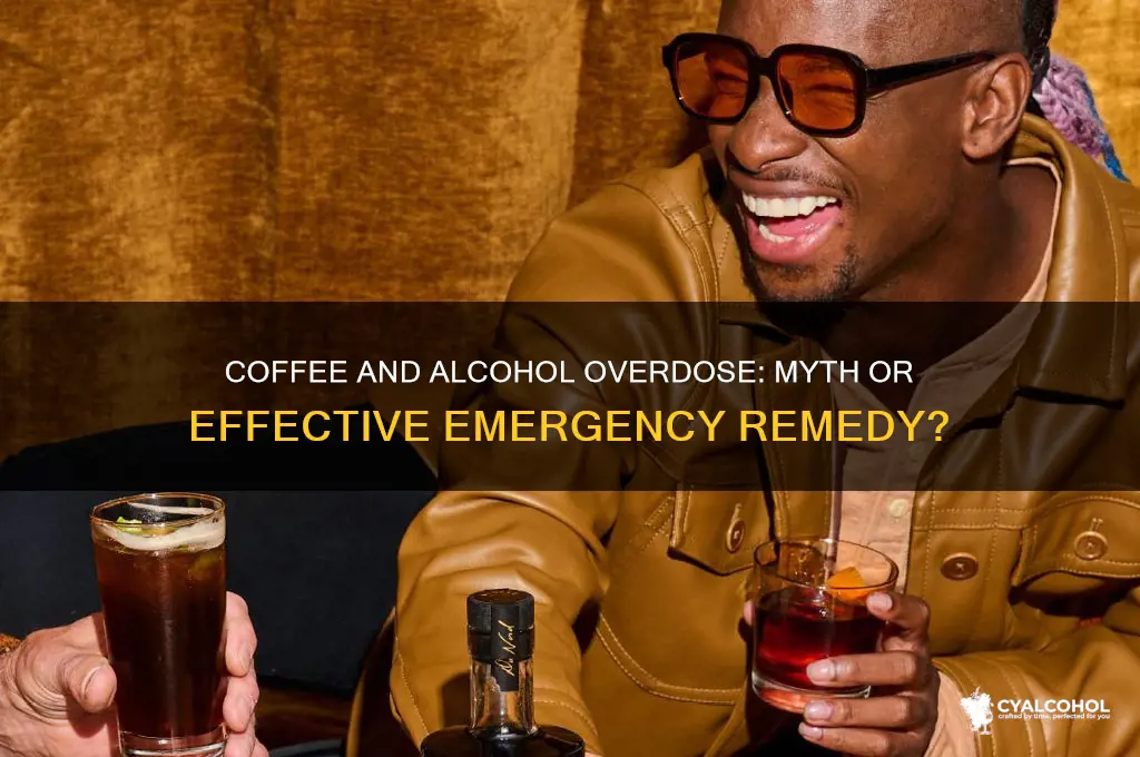 Coffee And Alcohol Overdose: Myth Or Effective Emergency Remedy ...