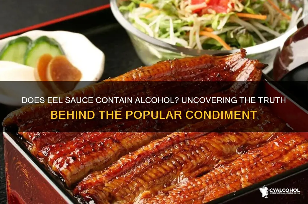 Does Eel Sauce Contain Alcohol? Uncovering The Truth Behind The Popular ...