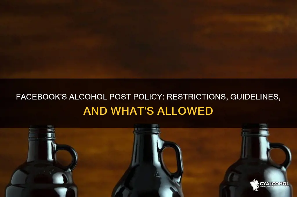 Facebook's Alcohol Post Policy: Restrictions, Guidelines, And What's ...