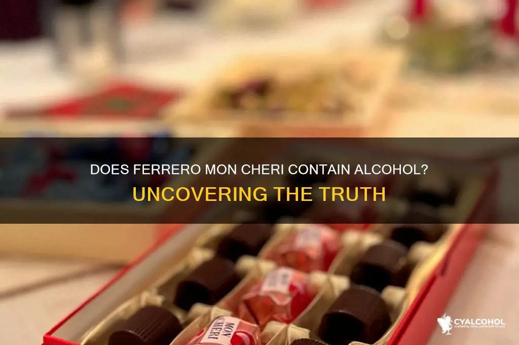 Does Ferrero Mon Cheri Contain Alcohol? Uncovering The Truth | CyAlcohol