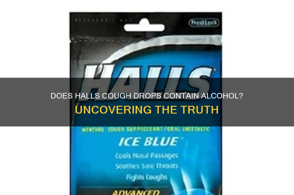 Does Halls Cough Drops Contain Alcohol? Uncovering The Truth | CyAlcohol