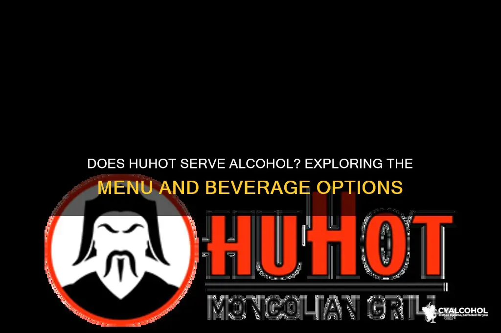 Does Huhot Serve Alcohol? Exploring The Menu And Beverage Options ...