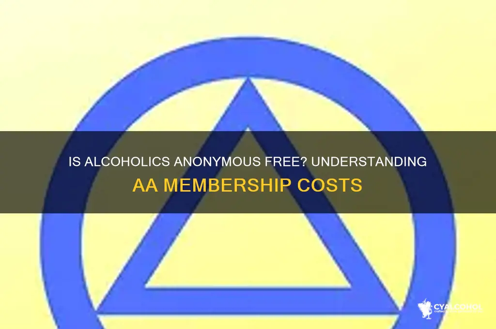 Is Alcoholics Anonymous Free? Understanding Aa Membership Costs | CyAlcohol