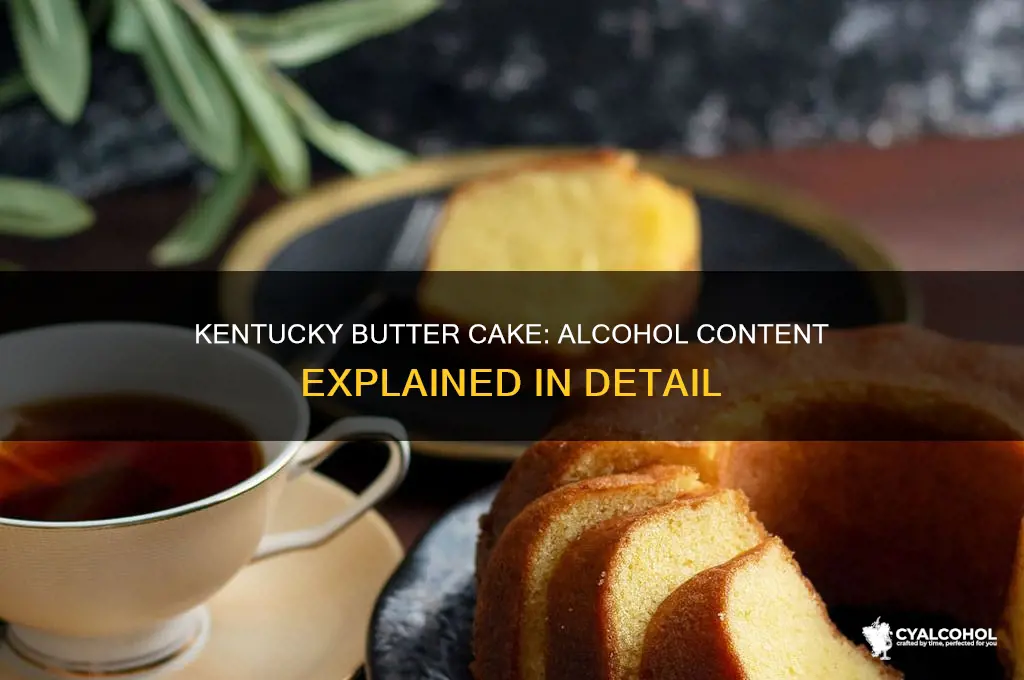Kentucky Butter Cake: Alcohol Content Explained In Detail | CyAlcohol