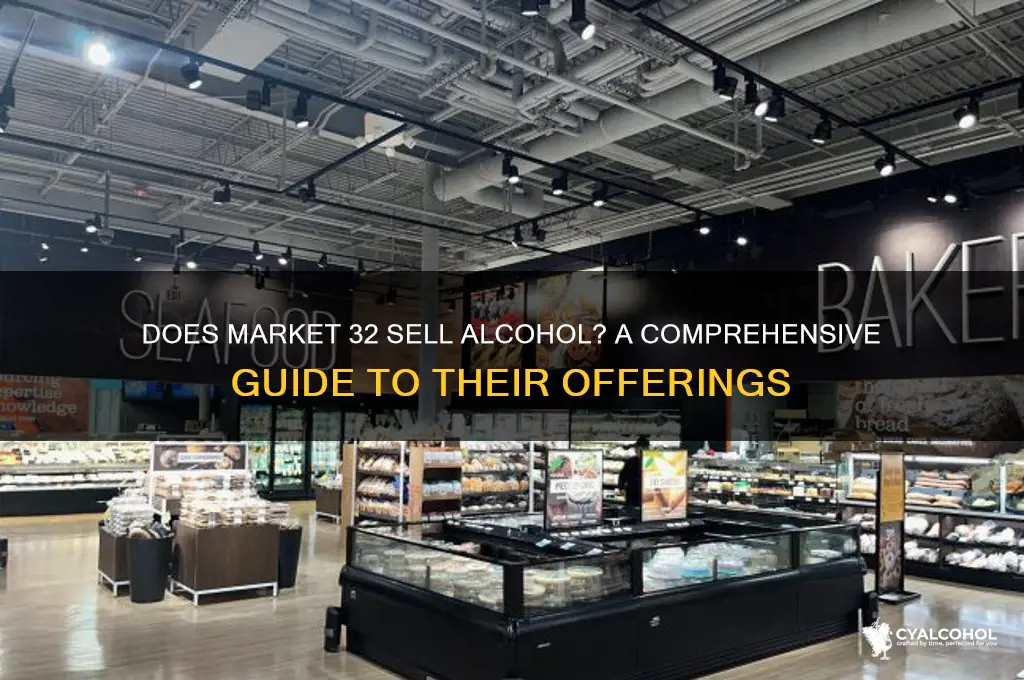Does Market 32 Sell Alcohol? A Comprehensive Guide To Their Offerings ...