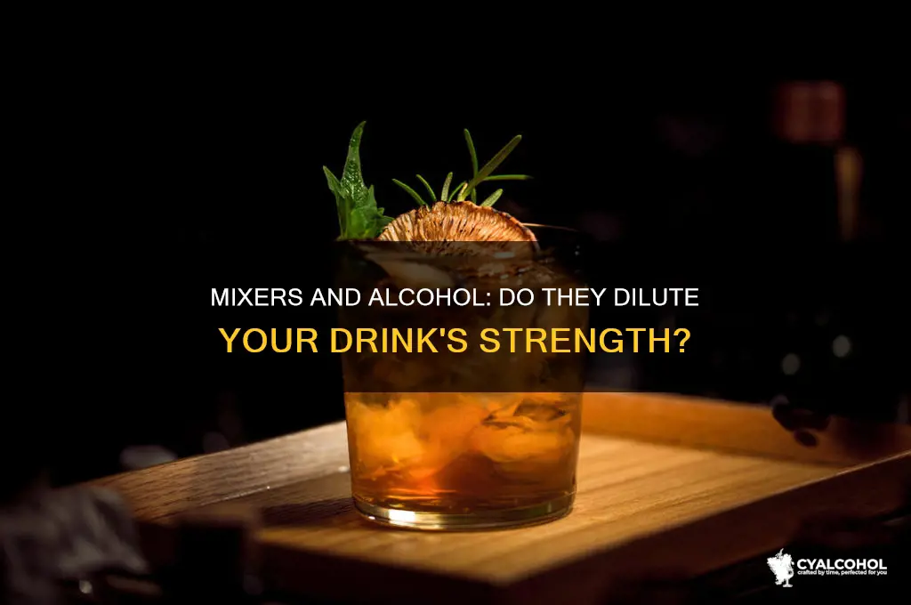 Mixers And Alcohol: Do They Dilute Your Drink's Strength? | CyAlcohol