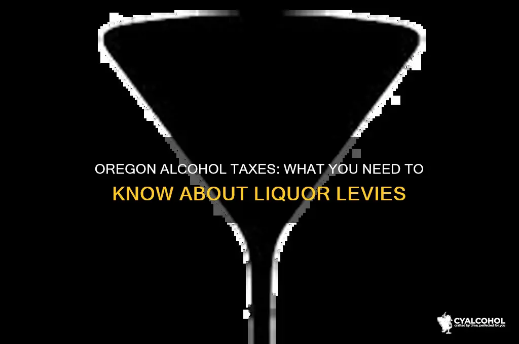 Oregon Alcohol Taxes: What You Need To Know About Liquor Levies | CyAlcohol